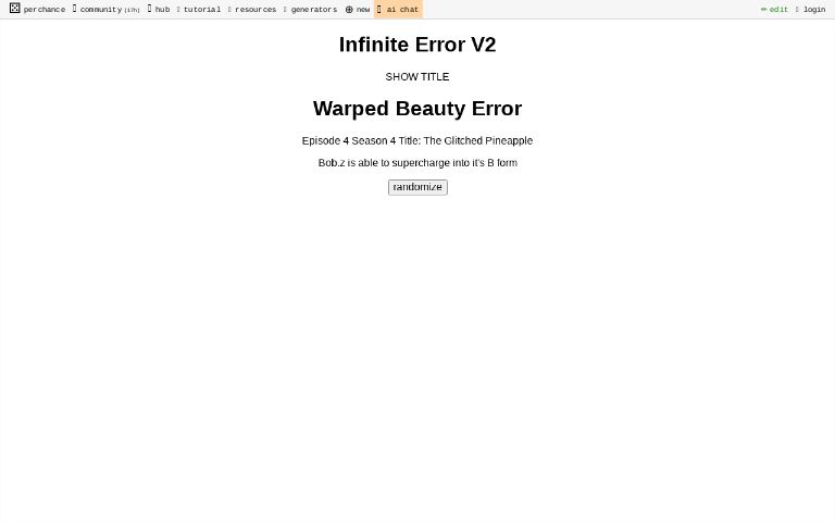 INFINITE ERROR ― Perchance Generator
