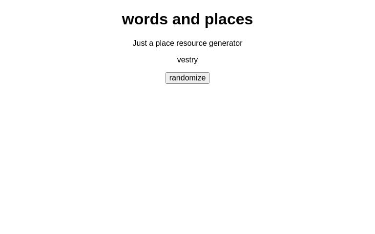 words and places ― Perchance Generator