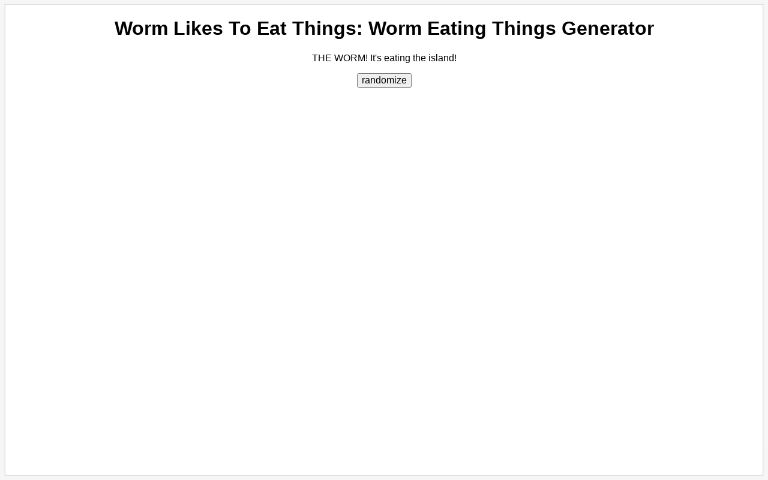 Worm Likes To Eat Things: Worm Eating Things Generator