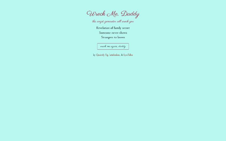 Wreck Me, Daddy// an angst-filled prompt generator