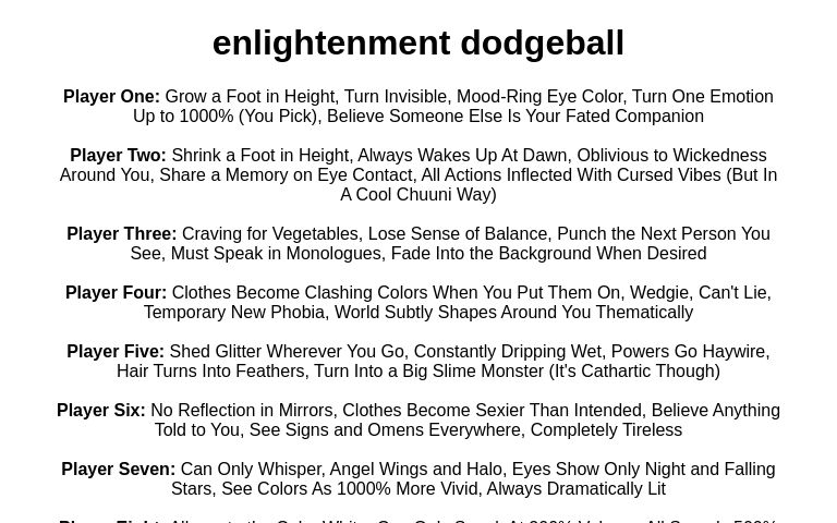 enlightenment dodgeball ― Perchance Generator