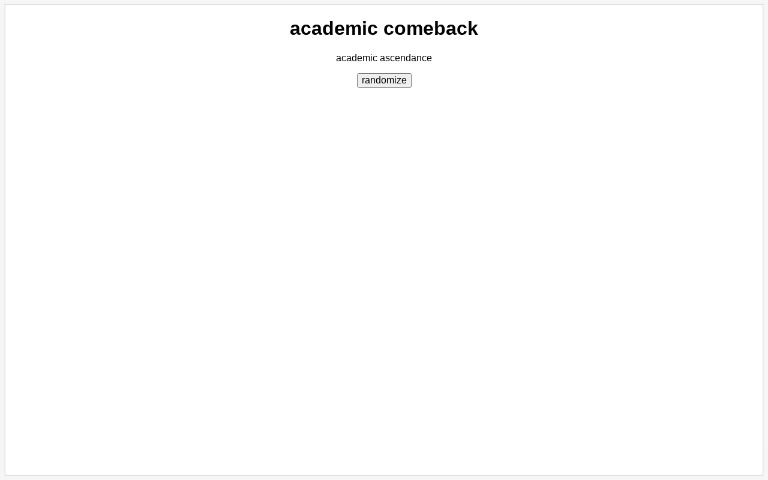 academic comeback ― Perchance Generator