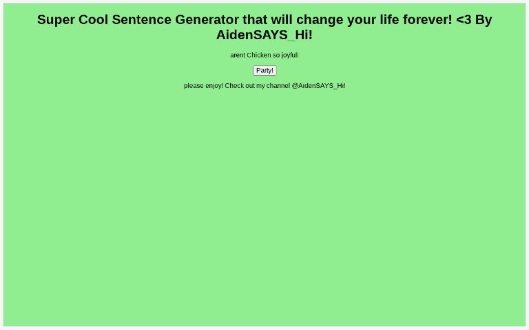 Super Cool Sentence Generator that will change your life forever!