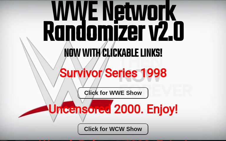 WWE Network Randomizer v2.0 NOW WITH CLICKABLE LINKS! Elimination Chamber 2019 Click for WWE ...