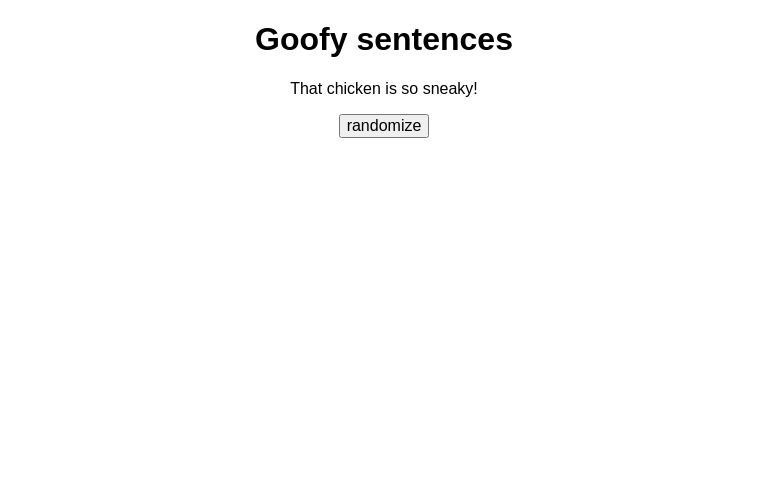 Goofy sentences ― Perchance Generator