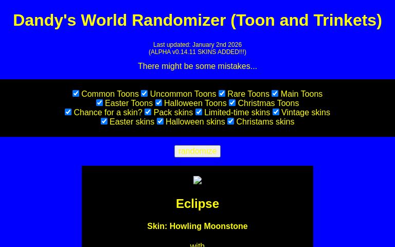 Dandy's World Randomizer (Toon and Trinkets) ― Perchance Generator