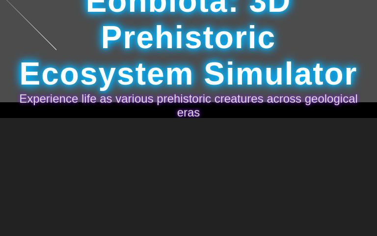 Eonbiota: 3D Prehistoric Ecosystem Simulator ― Perchance Generator