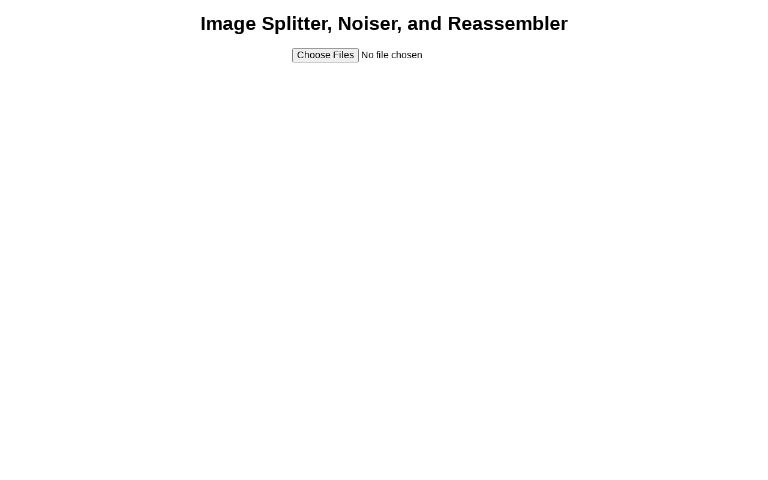 Image Splitter, Noiser, and Reassembler ― Perchance Generator
