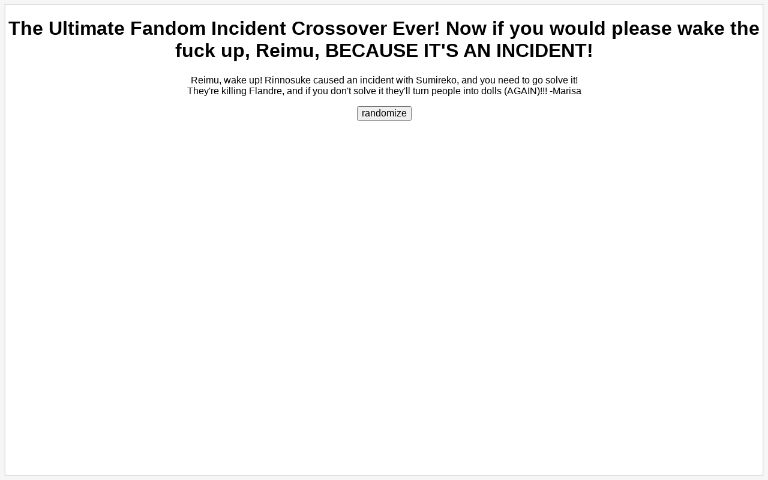 The Ultimate Fandom Incident Crossover Ever! Now if you would please wake the fuck up, Reimu ...